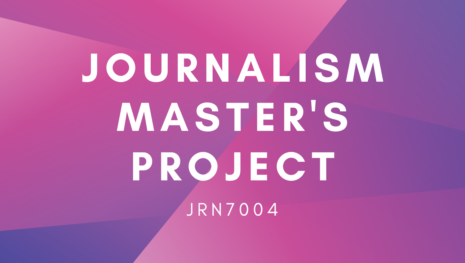 Course information | Journalism Master's Project | UGM eLearning